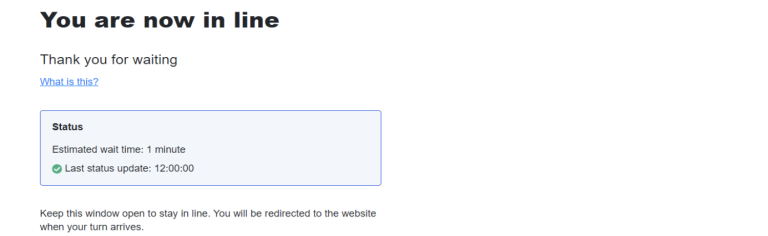 Visitors to a site who are placed in the queue will have a positive ...