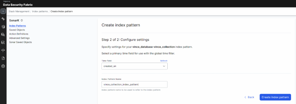 Your Index Pattern Is Now Available For Use Within The Data Security Fabric Portal And You Can